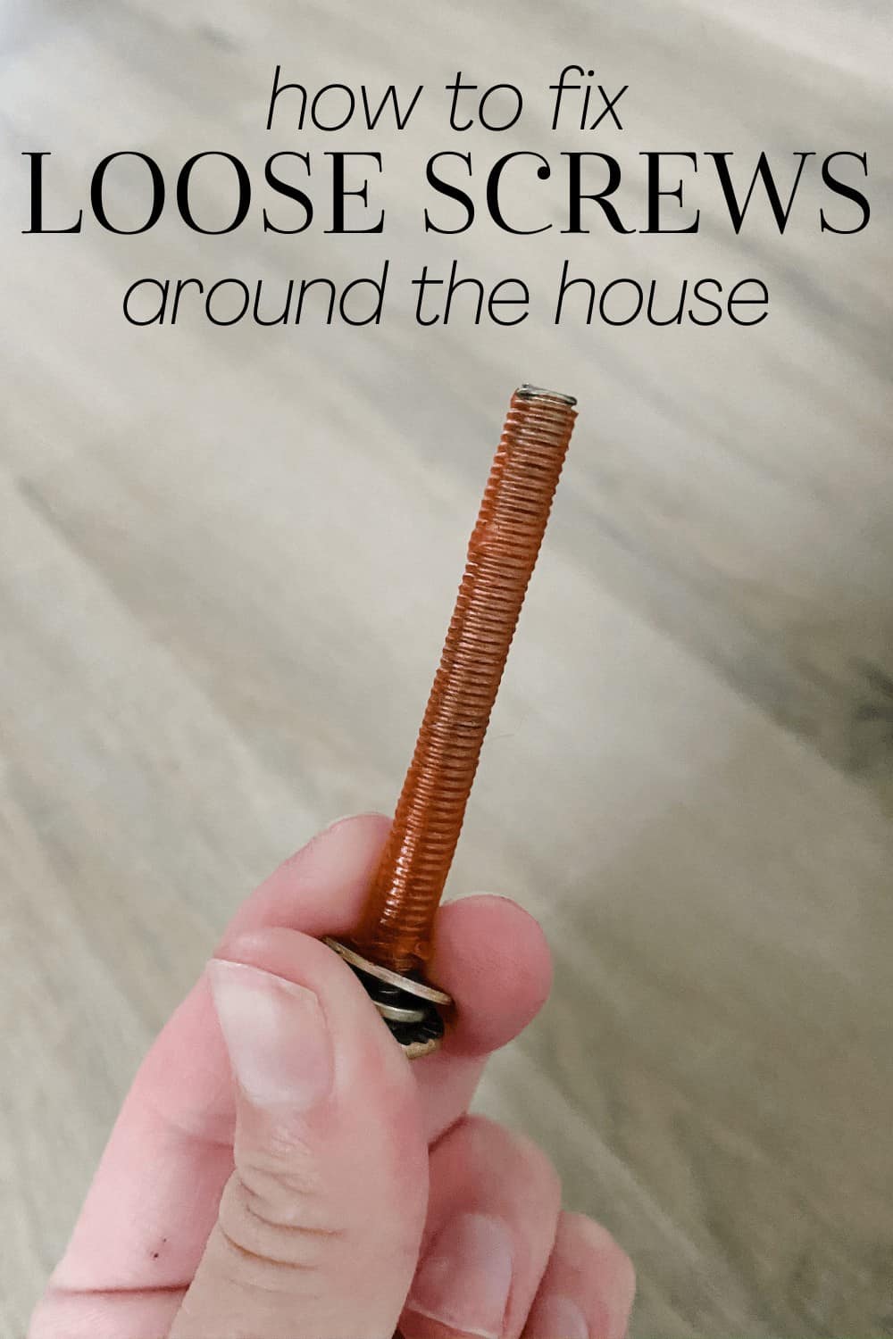 An Easy Way to Fix Loose Screws – Love & Renovations An Easy Way to Fix Loose Screws – Love & Renovations